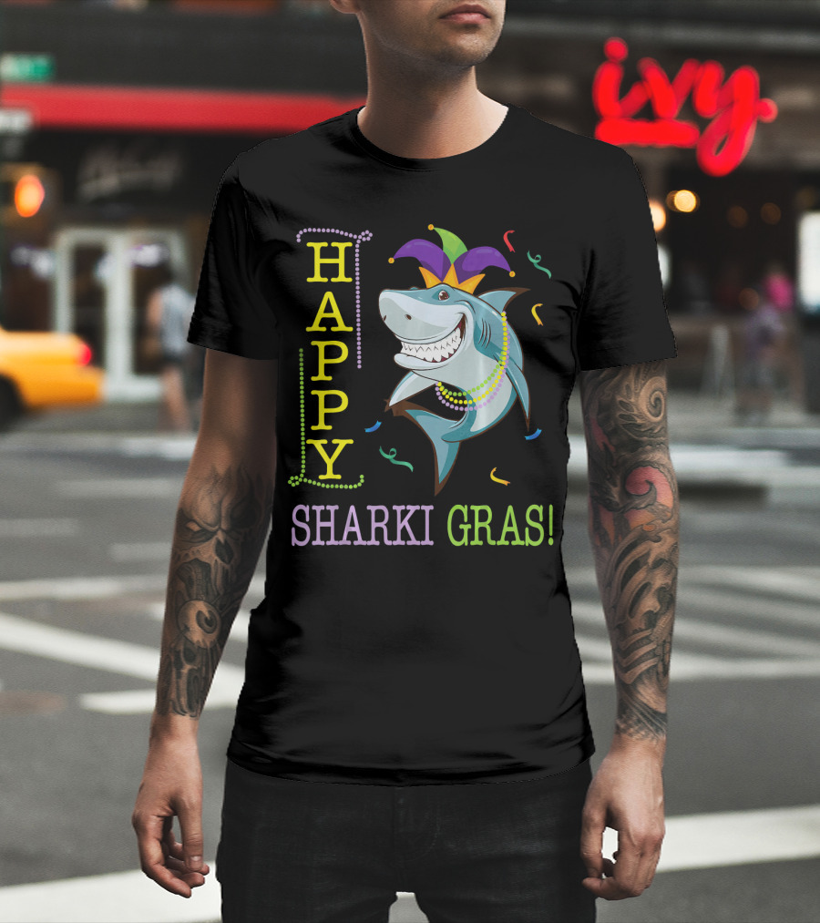 HAPPY SHARKI GRAS T-Shirt