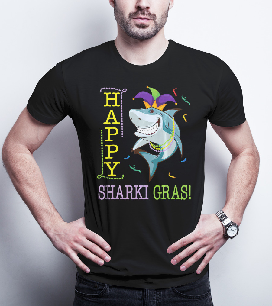 HAPPY SHARKI GRAS T-Shirt