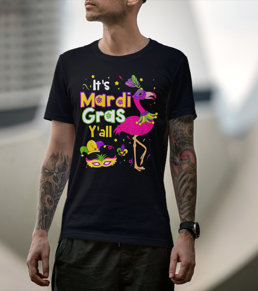It's Mardi Gras Y'all Flamingo With Carnival Mask And Jester Hat T-Shirt
