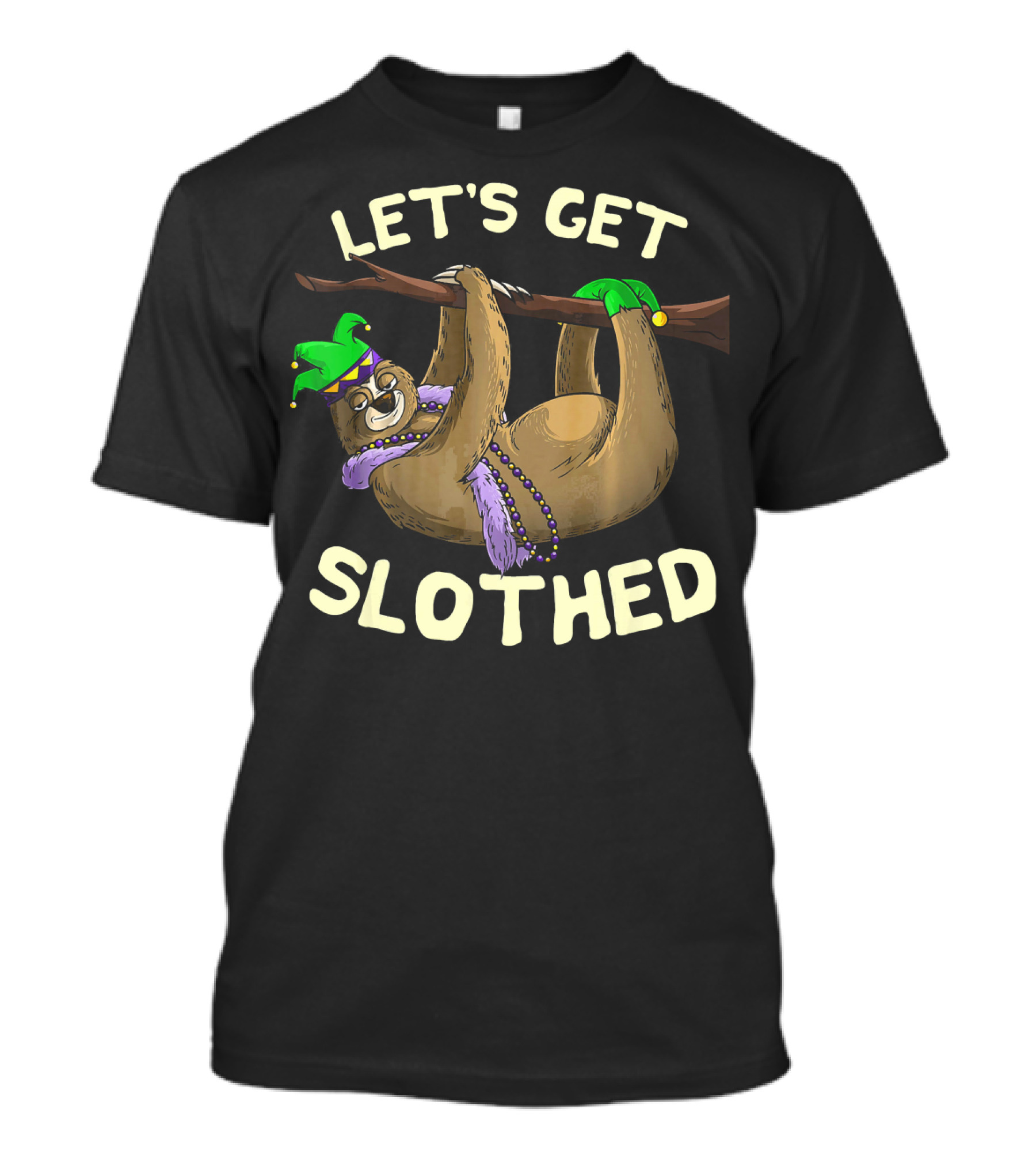 Let's Get Slothed Mardi Gras Sloth Festival T-Shirt
