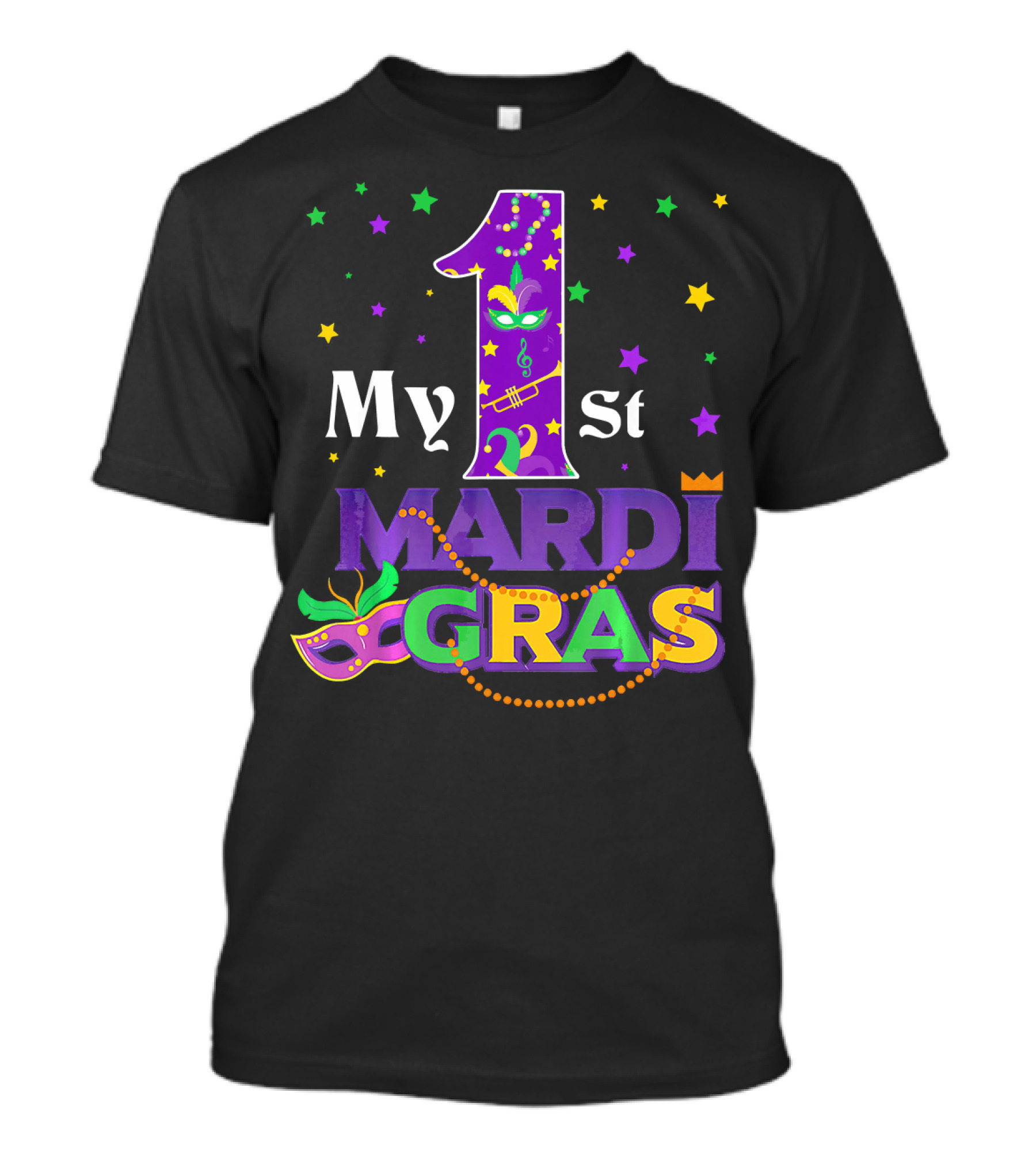 My 1st Mardi Gras Carnival T-Shirt