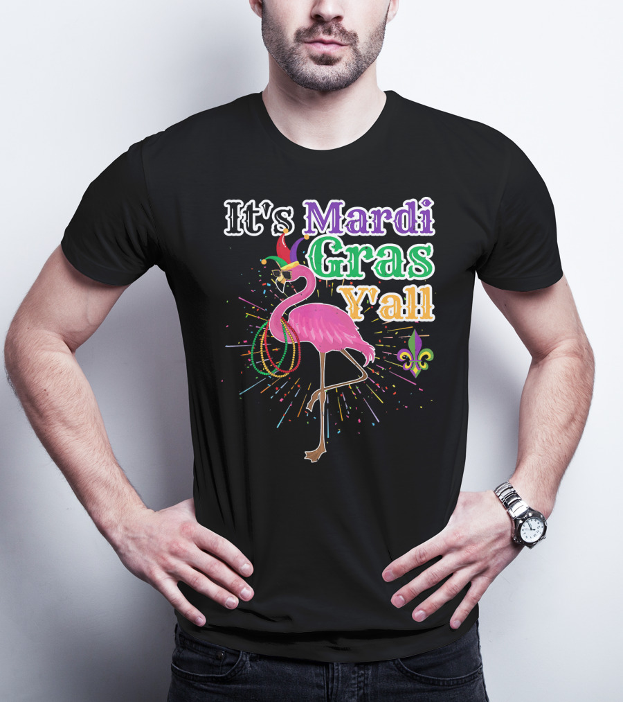 Flamingo It's Mardi Gras Y'all With Beads And Fleur-de-lis T-Shirt