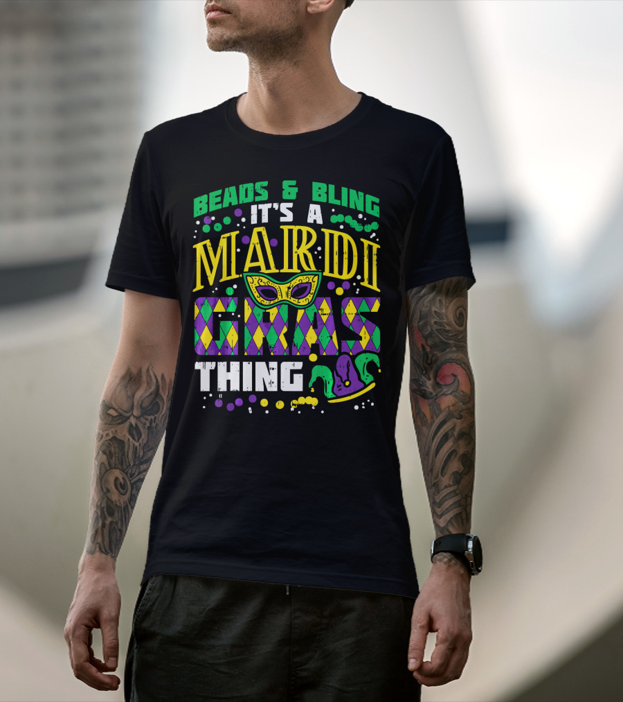 Beads And Bling It's A Mardi Gras Thing With Mask And Jester Hat T-Shirt