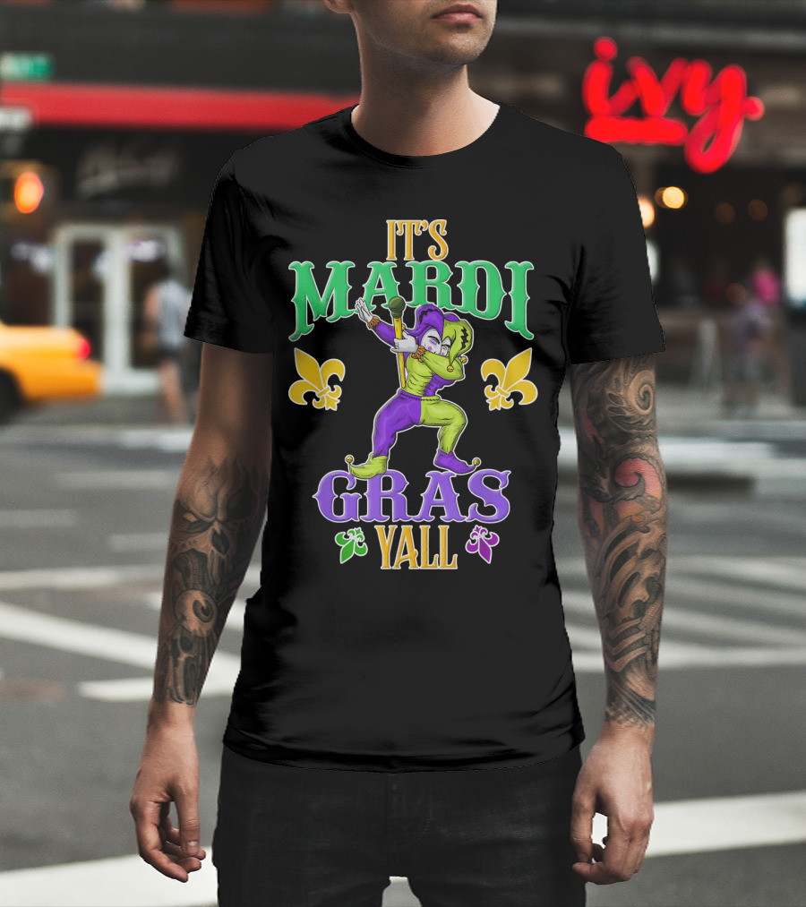 It's Mardi Gras Y'all Dabbing Jester Fleur De Lis T-Shirt
