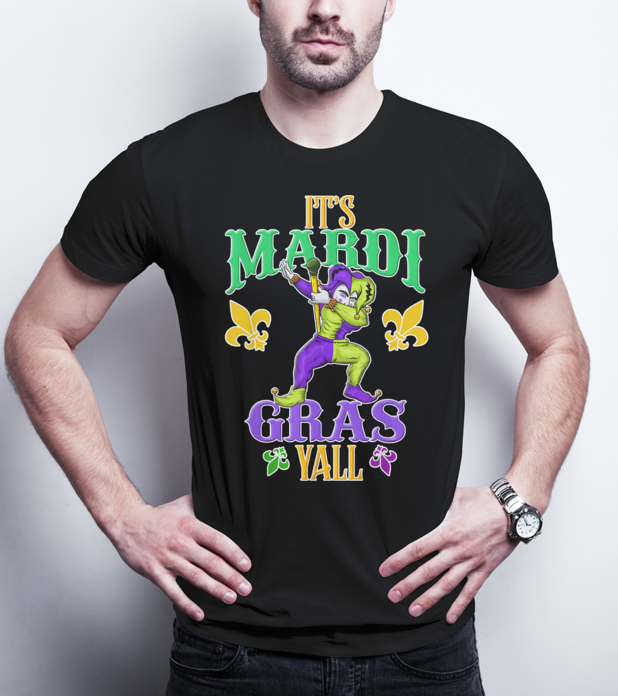 It's Mardi Gras Y'all Dabbing Jester Fleur De Lis T-Shirt