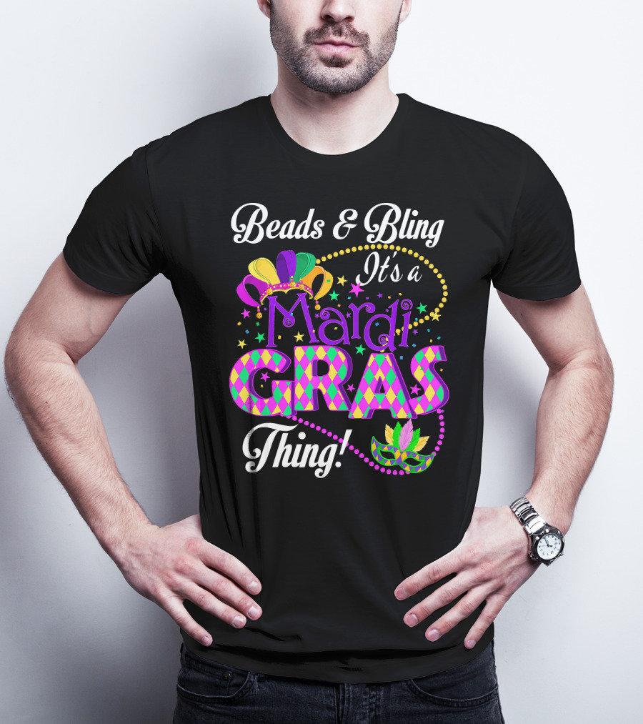 Beads And Bling It's A Mardi Gras Thing Colorful Crown And Mask T-Shirt