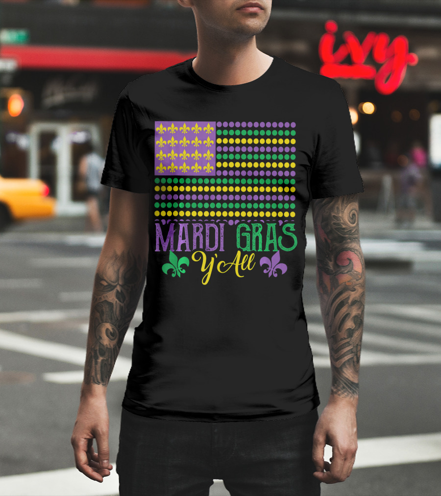 Mardi Gras Y'all American Style Flag Fleur-de-Lis T-Shirt