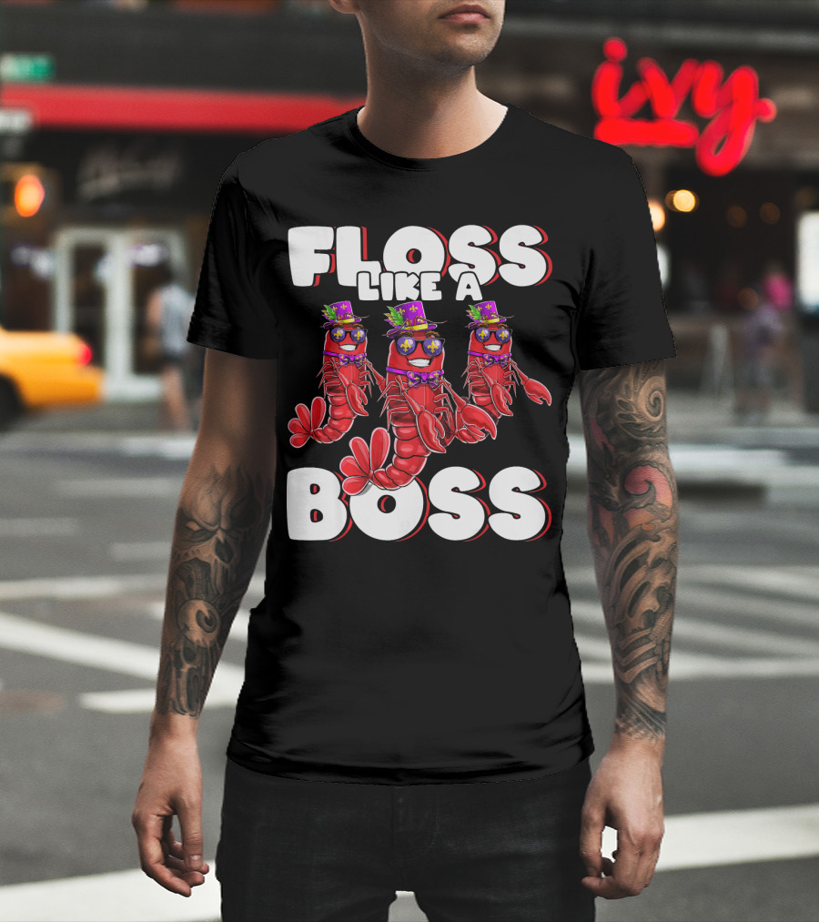 Floss Like A Boss Flossing Crawfish Mardi Gras T-Shirt