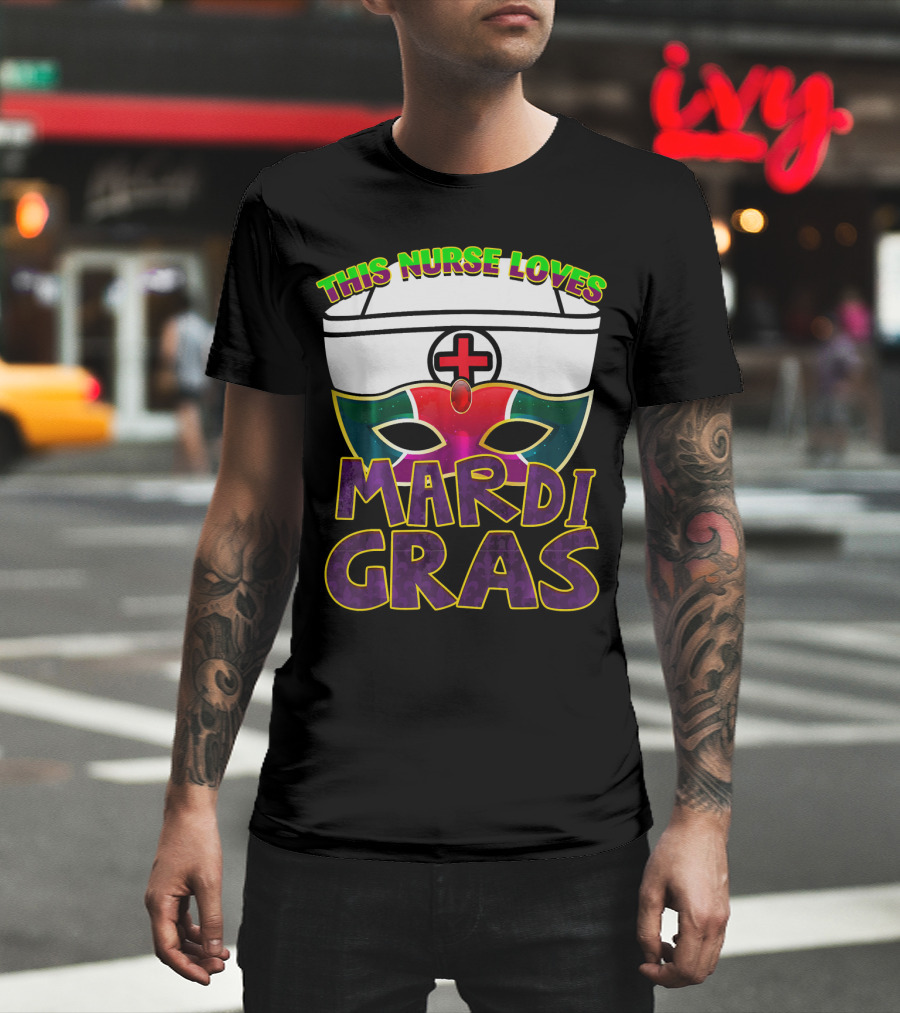 This Nurse Loves Mardi Gras Fat Tuesday Nurse T-Shirt