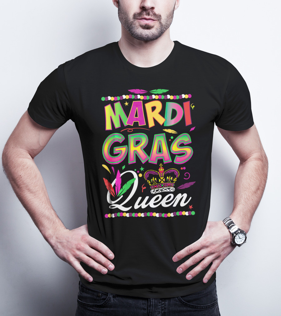 Mardi Gras Queen Colorful Crown And Feathers Festival T-Shirt