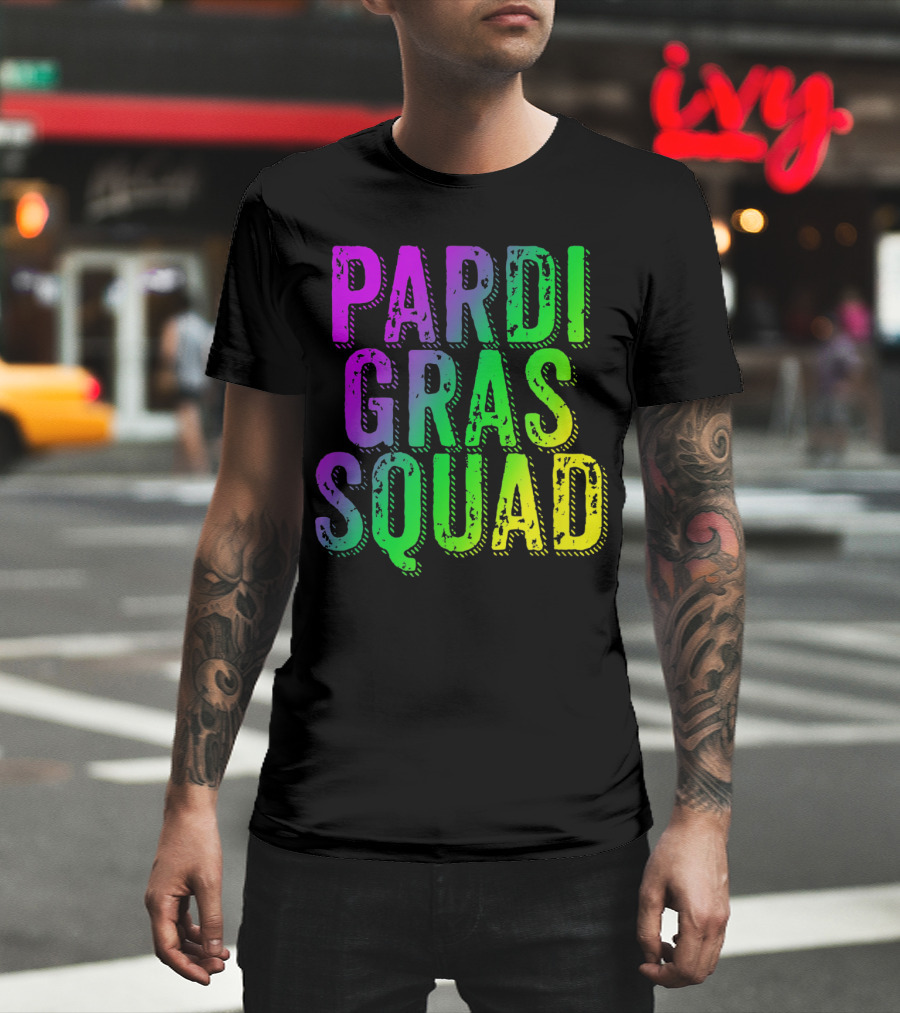 Pardi Gras Squad Matching Mardi Gras Group T-Shirt