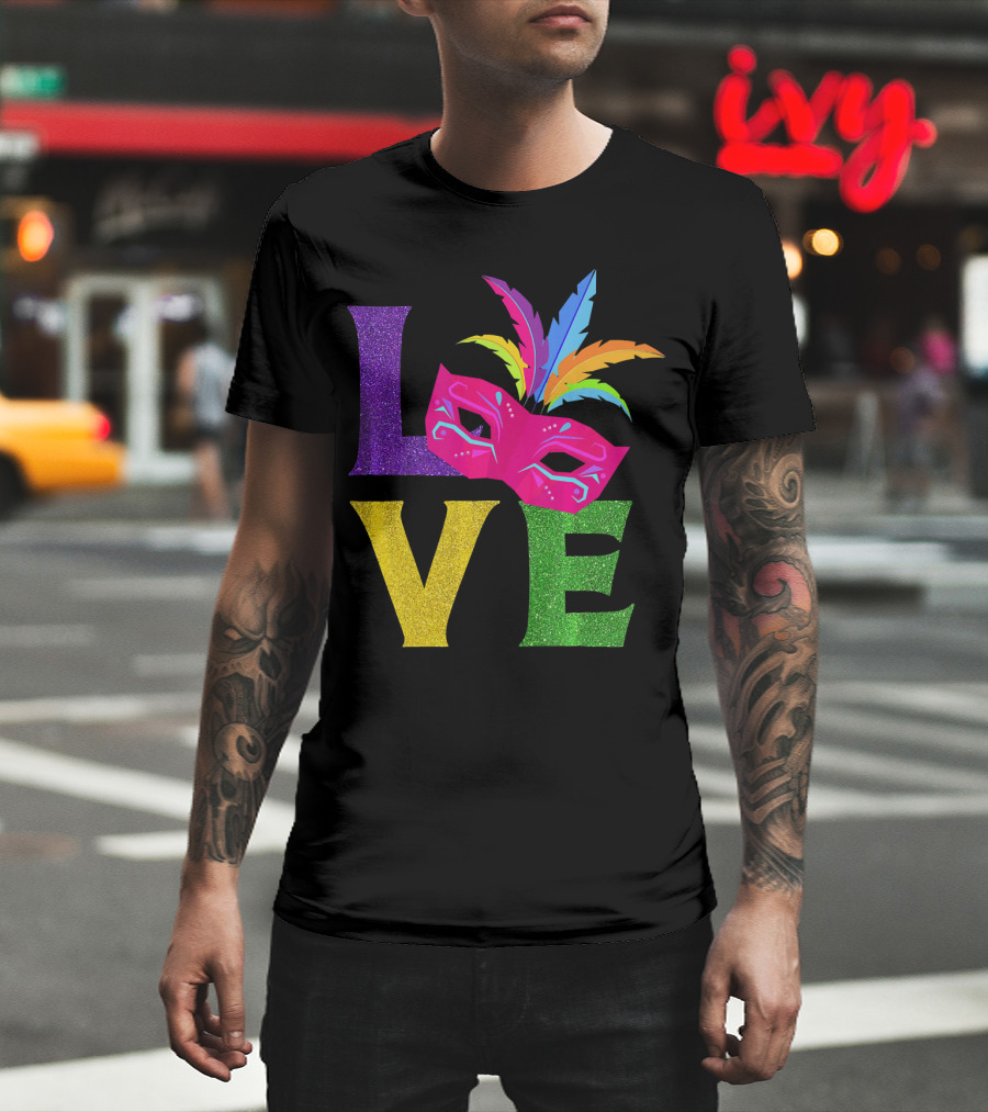Love Colorful Carnival Feathered Mask Party T-Shirt