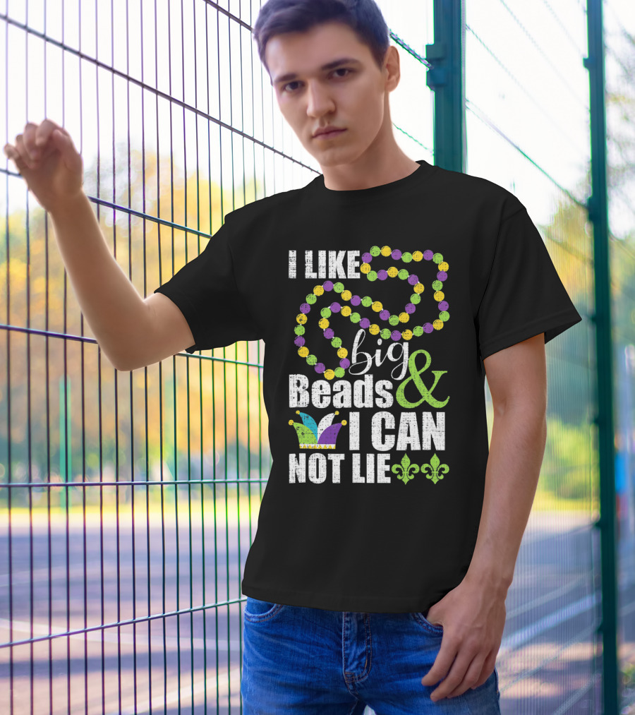 I Like Big Beads And I Cannot Lie Mardi Gras Jester Hat Fleur-de-Lis T-Shirt