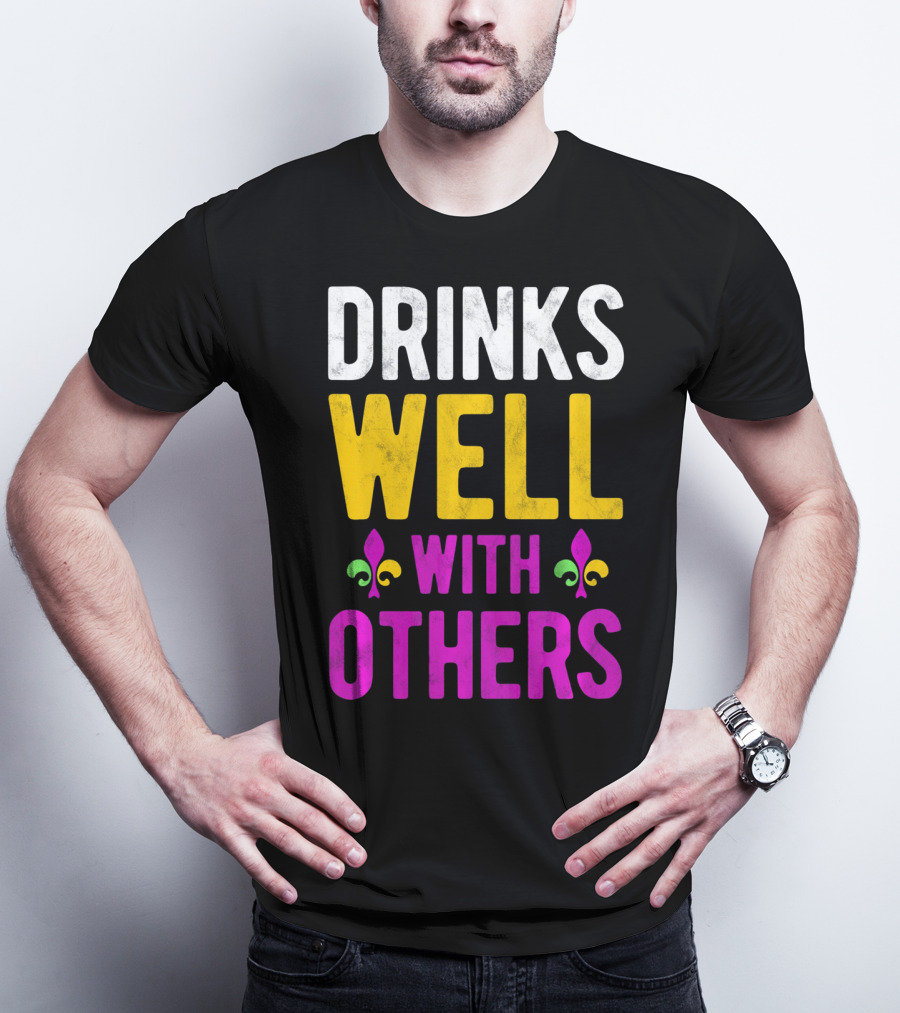 Drinks Well With Others Mardi Gras Fleur-de-Lis Symbols T-Shirt