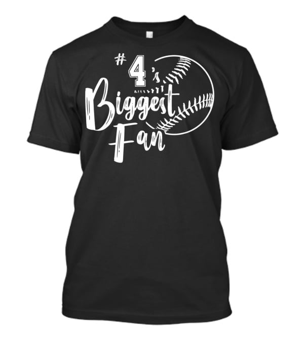 4 Biggest Fan Softball T-Shirt