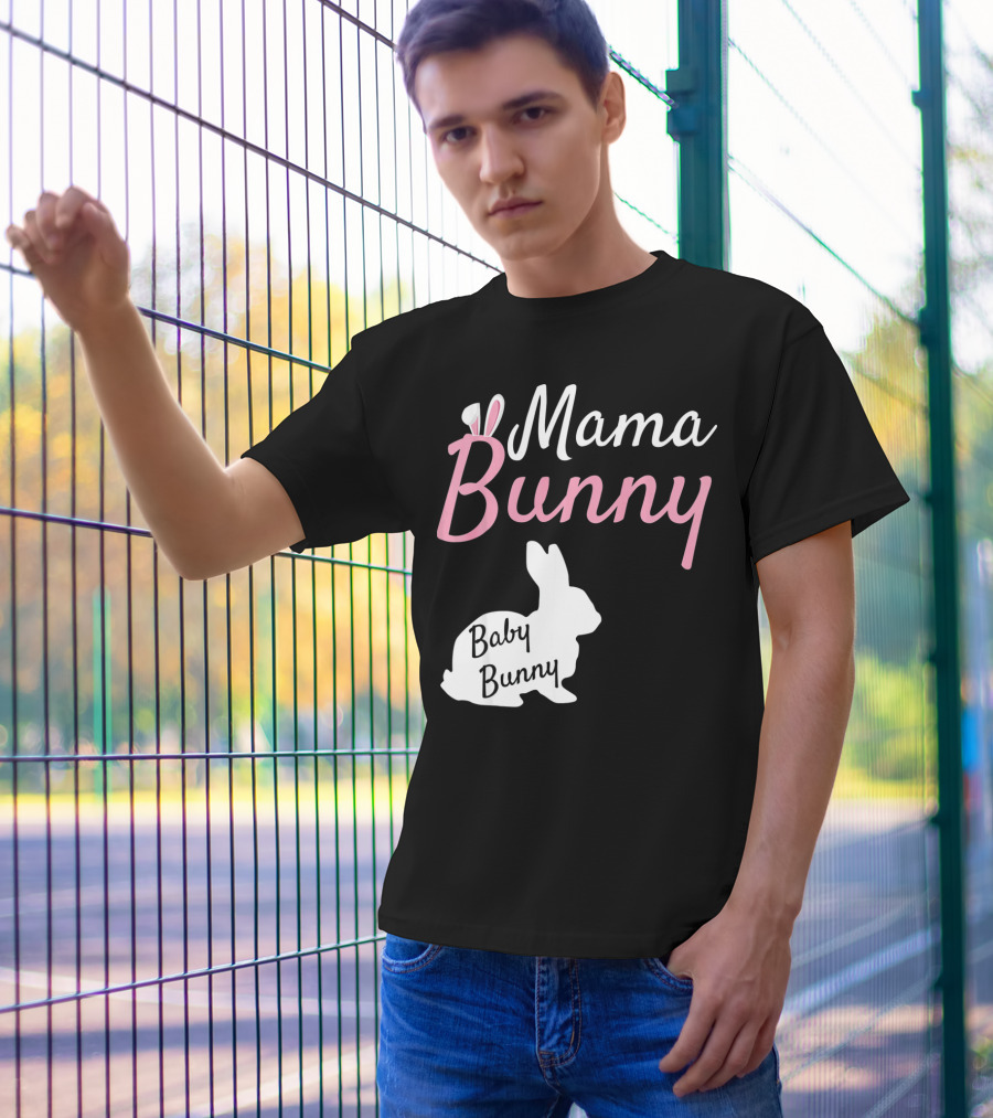 Mama Bunny Baby Bunny Easter Pre With Ears T-Shirt