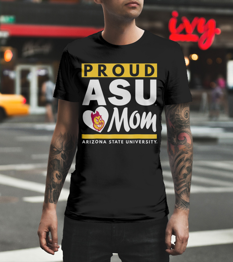 Proud ASU Mom Arizona State University Sun Devils T-Shirt