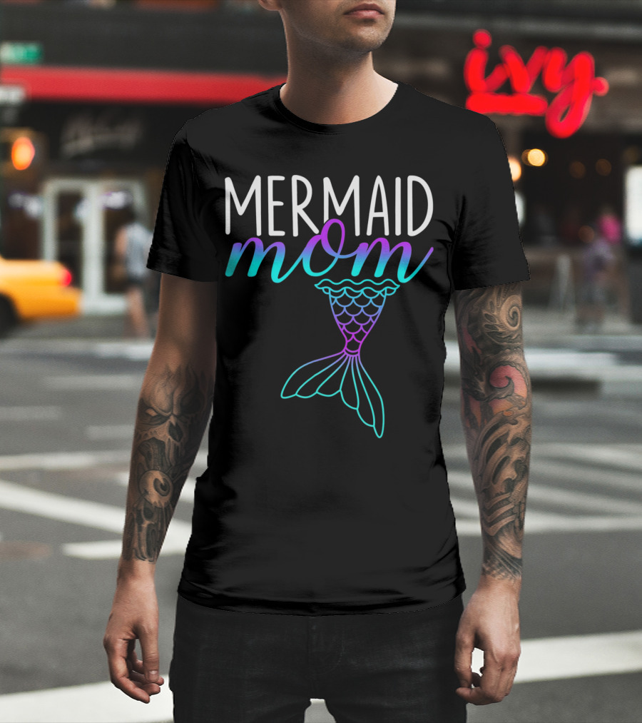 Mermaid Mom Mermom Tail T-Shirt