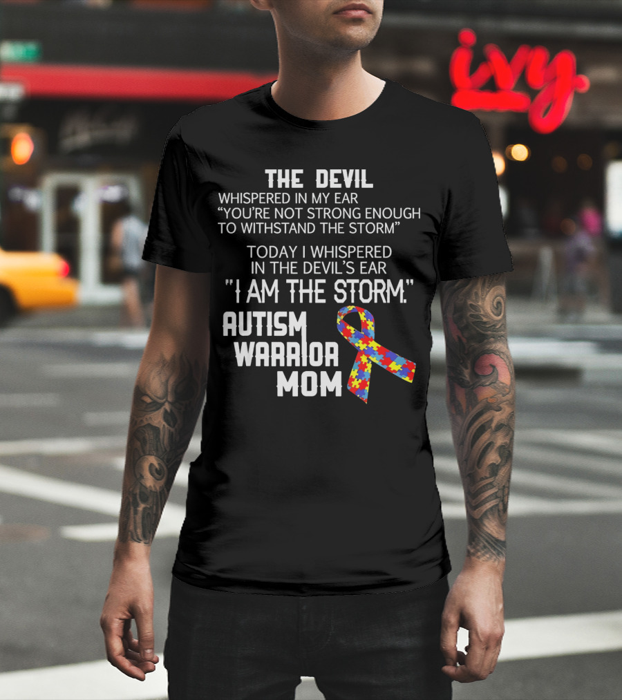 The Devil Whispered You're Not Strong Enough Autism Warrior Mom Puzzle T-Shirt