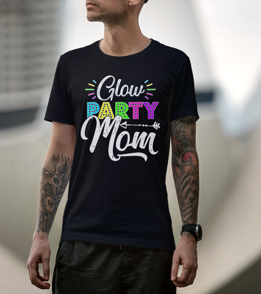Glow Party Mom Glow Party Clothing Glow Party Glo T-Shirt