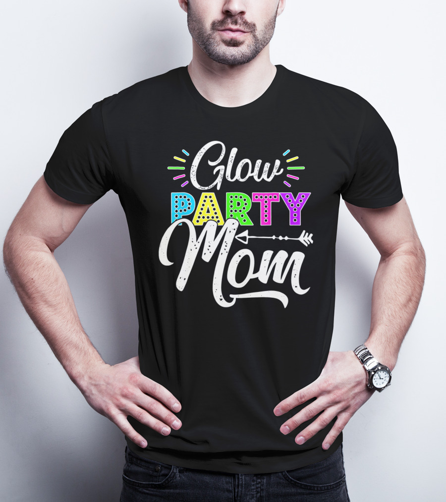 Glow Party Mom Glow Party Clothing Glow Party Glo T-Shirt