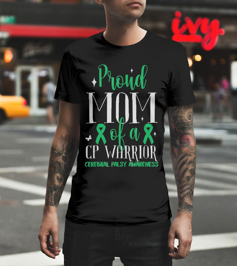 Proud Mom Of A CP Warrior Cerebral Palsy Awareness T-Shirt
