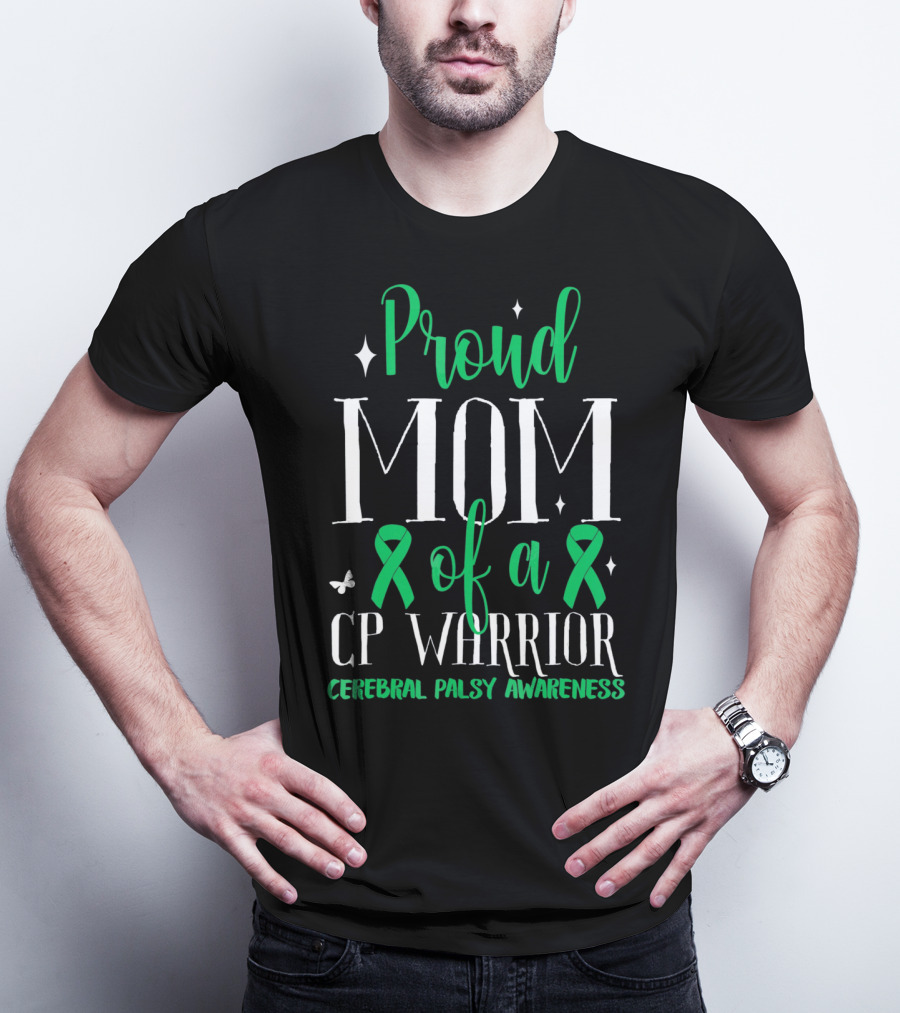 Proud Mom Of A CP Warrior Cerebral Palsy Awareness T-Shirt
