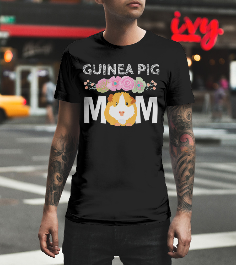 Guinea Pig Mom Cavy Women Girl Clo Floral Pet Lover T-Shirt
