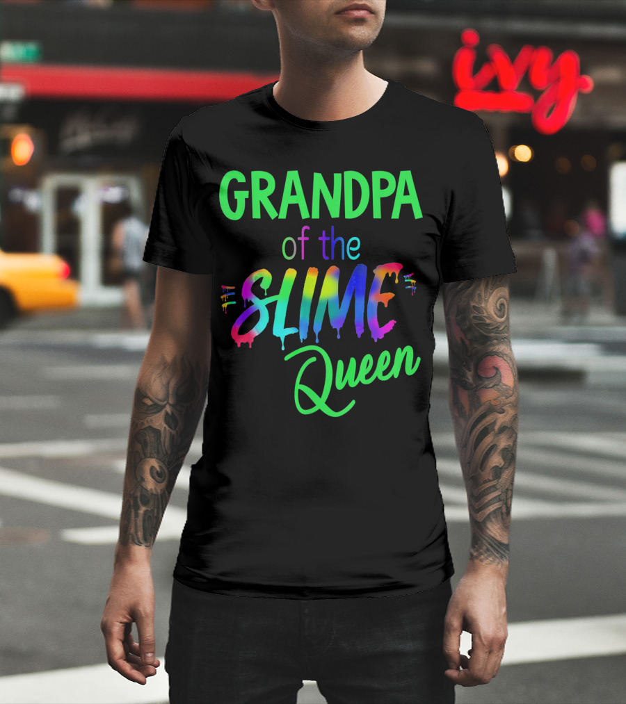 Grandpa Of The Slime Queen T-Shirt