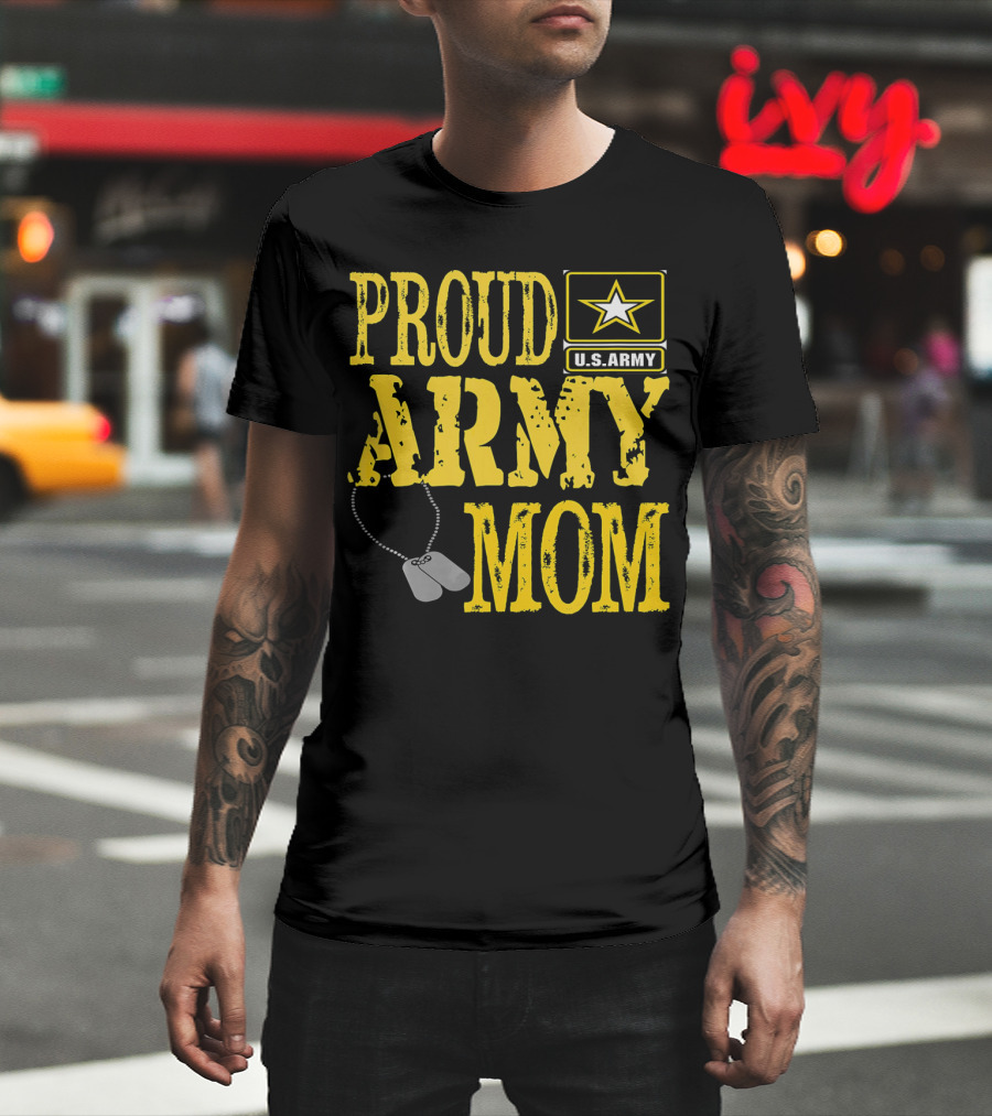 Proud Army Mom U.S. Army Military Pride Dog Tags T-Shirt