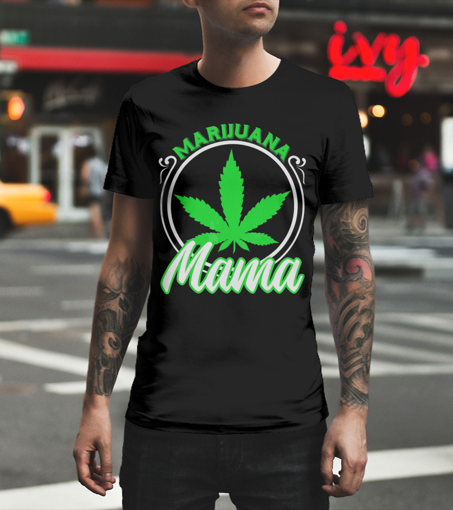 Marijuana Mama Mom Weed Leaf T-Shirt