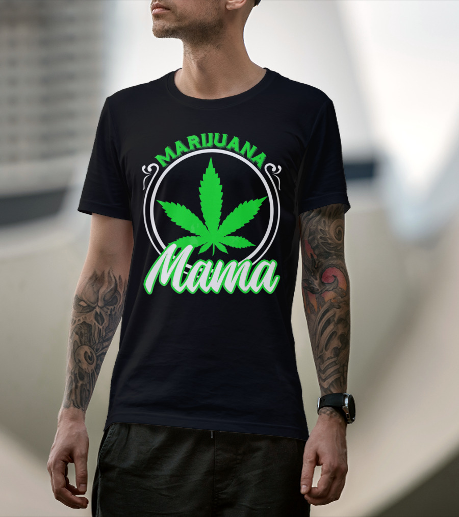 Marijuana Mama Mom Weed Leaf T-Shirt