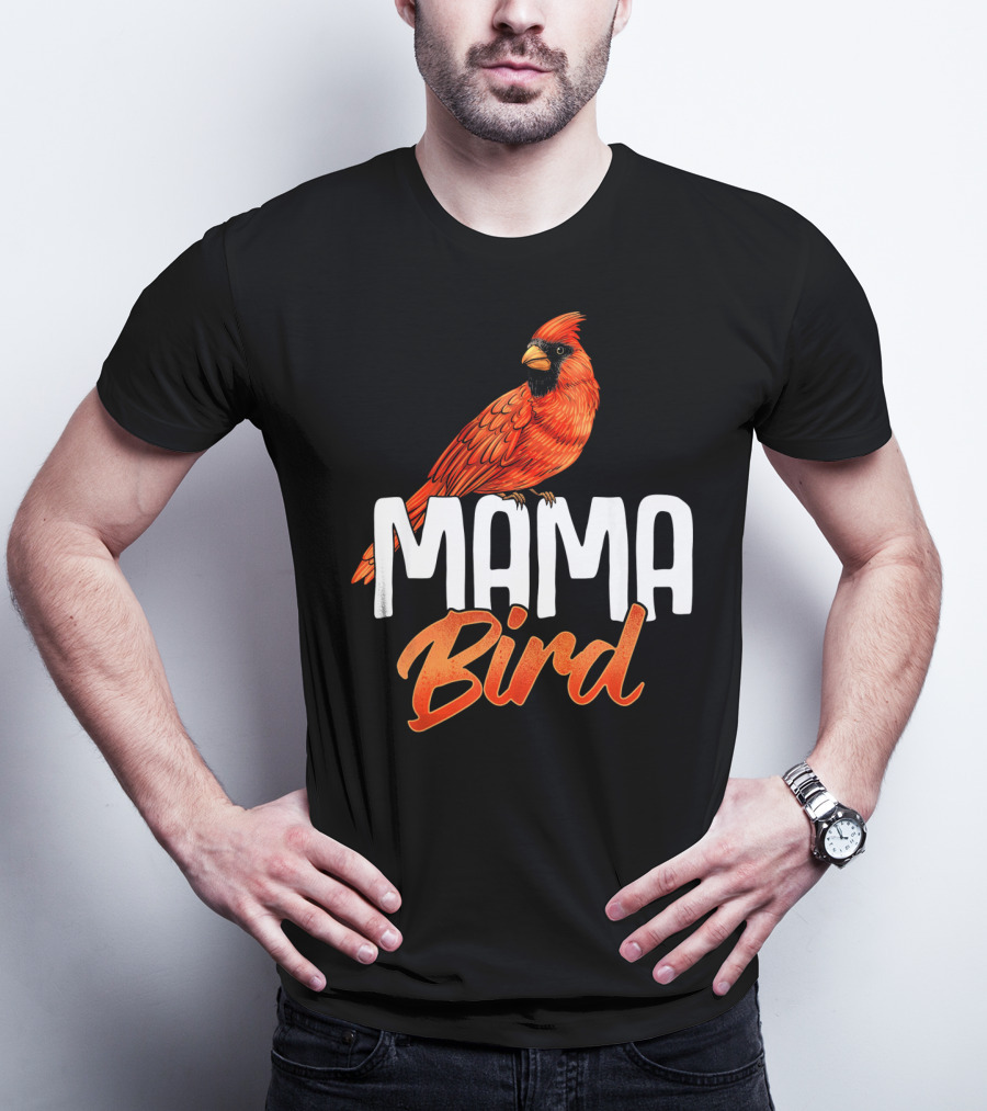 Mama Bird Red Cardinal Birds Mother's Day T-Shirt