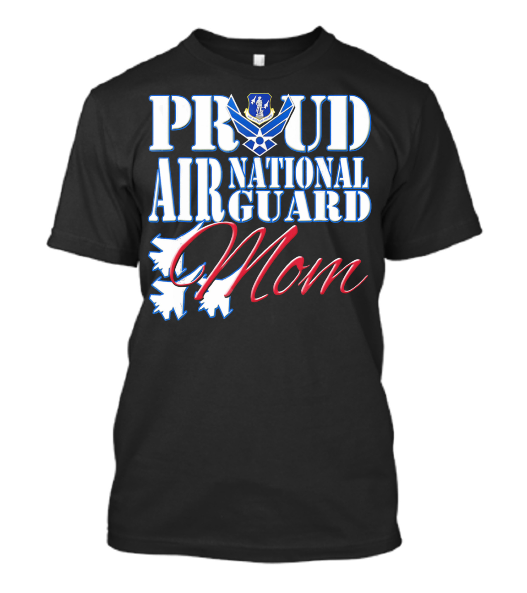 Proud Air National Guard Mom USAF Emblem With Jet T-Shirt