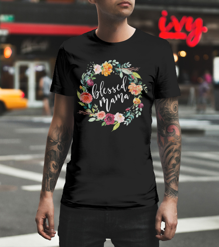 Blessed Mama Floral Wreath T-Shirt