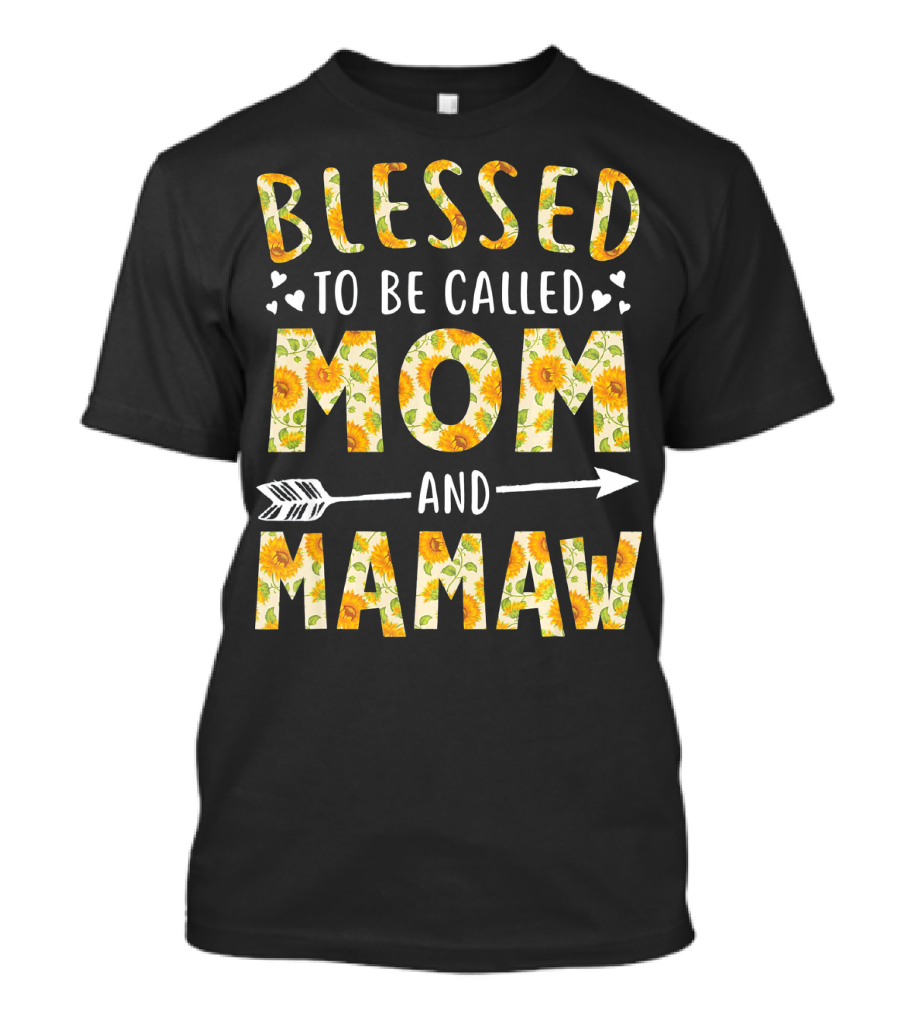 Blessed To Be Called Mom And Mamaw Sunflower Heart Arrow T-Shirt