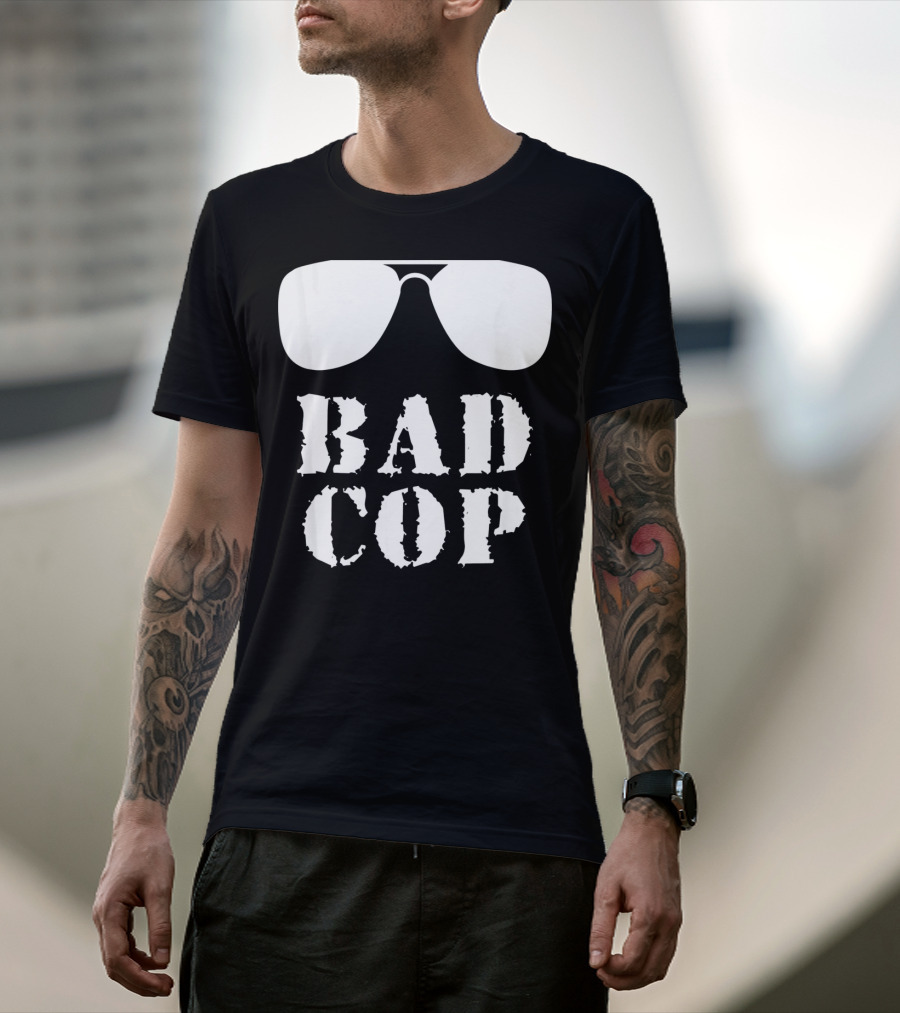 Bad Cop Funny Father And Son Matching Sunglasses T-Shirt