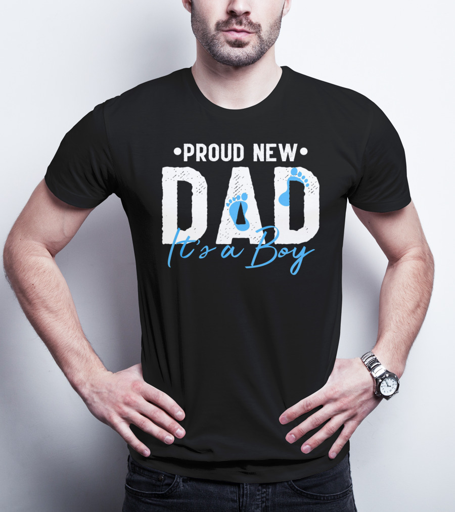 Proud New Dad It's A Boy With Baby Footprints T-Shirt