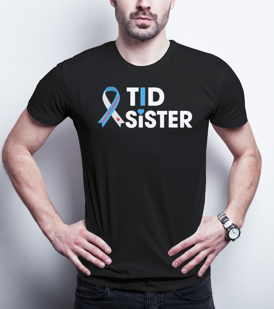 T1D Sister Diabetes Awareness Ribbon Heart T-Shirt