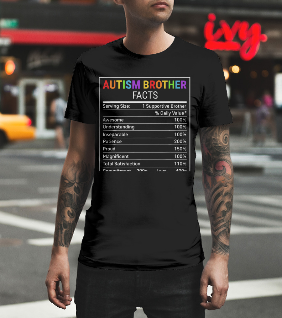 Autism Brother Facts Serving Size Supportive Awareness T-Shirt