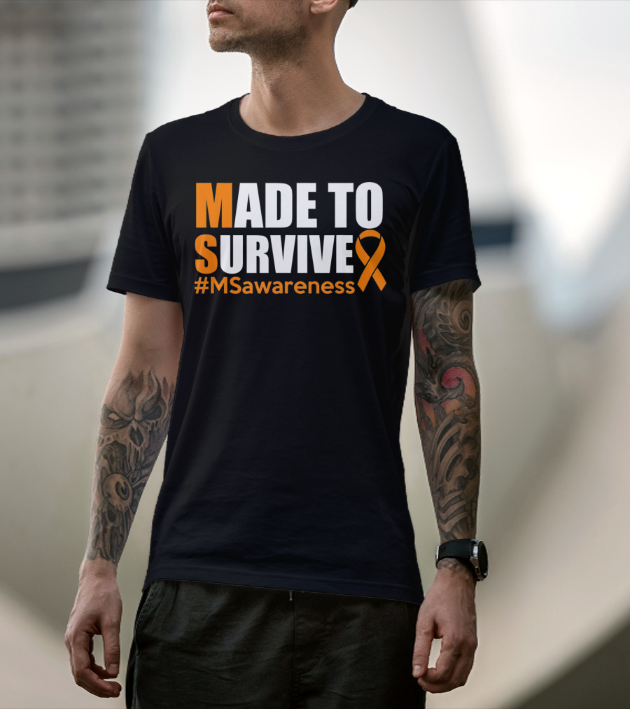 Made To Survive MS Awareness Ribbon Hashtag T-Shirt
