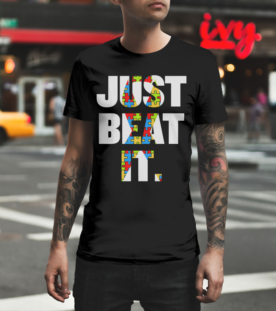 Just Beat It Autism Puzzle T-Shirt