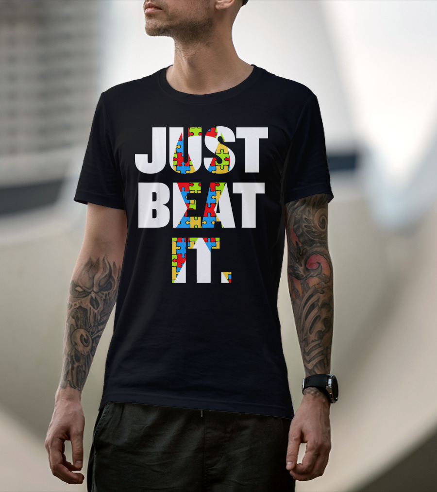 Just Beat It Autism Puzzle T-Shirt
