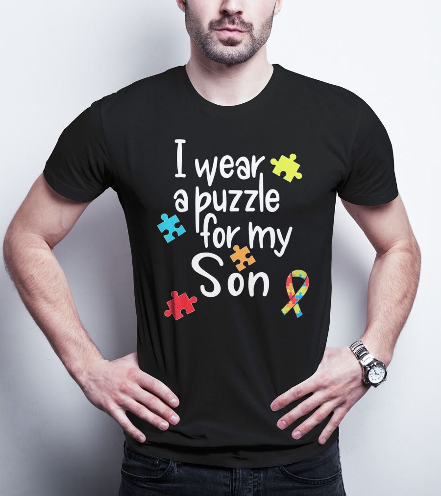 I Wear A Puzzle For My Son Autism Awareness Ribbon And Puzzle Pieces T-Shirt