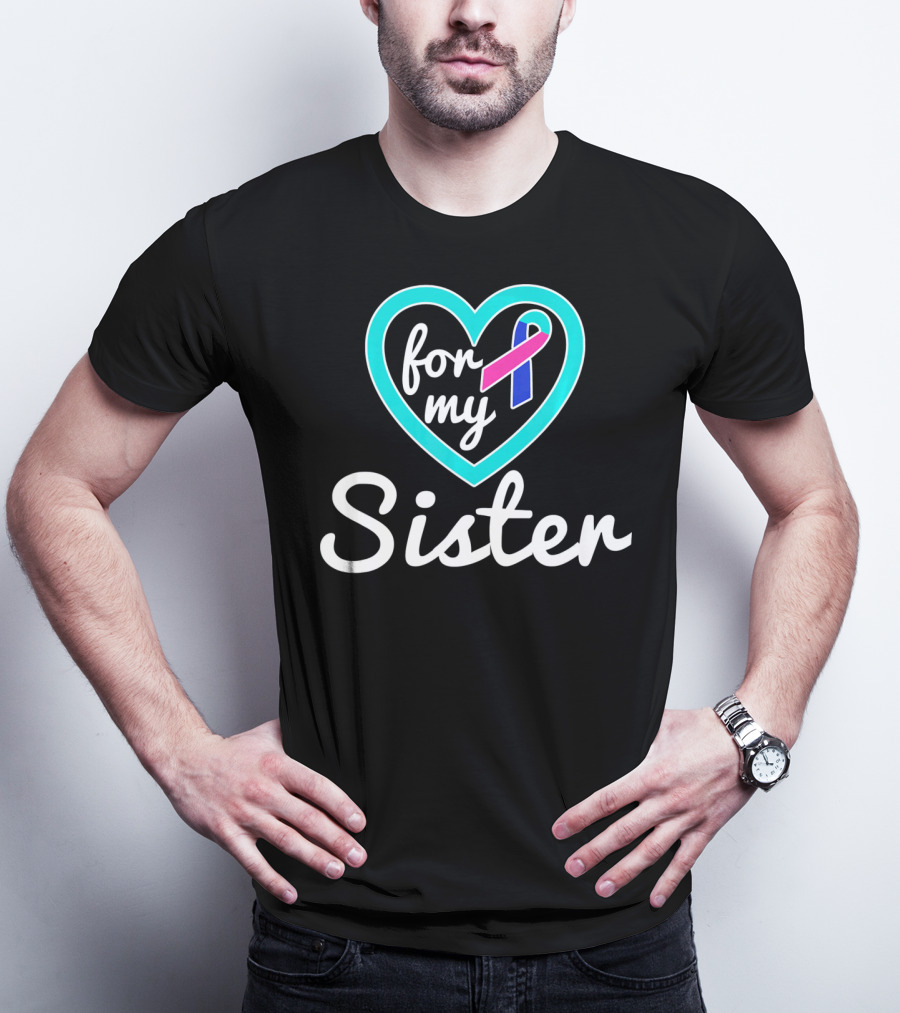 For My Sister Thyroid Cancer Awareness Ribbon In Heart T-Shirt
