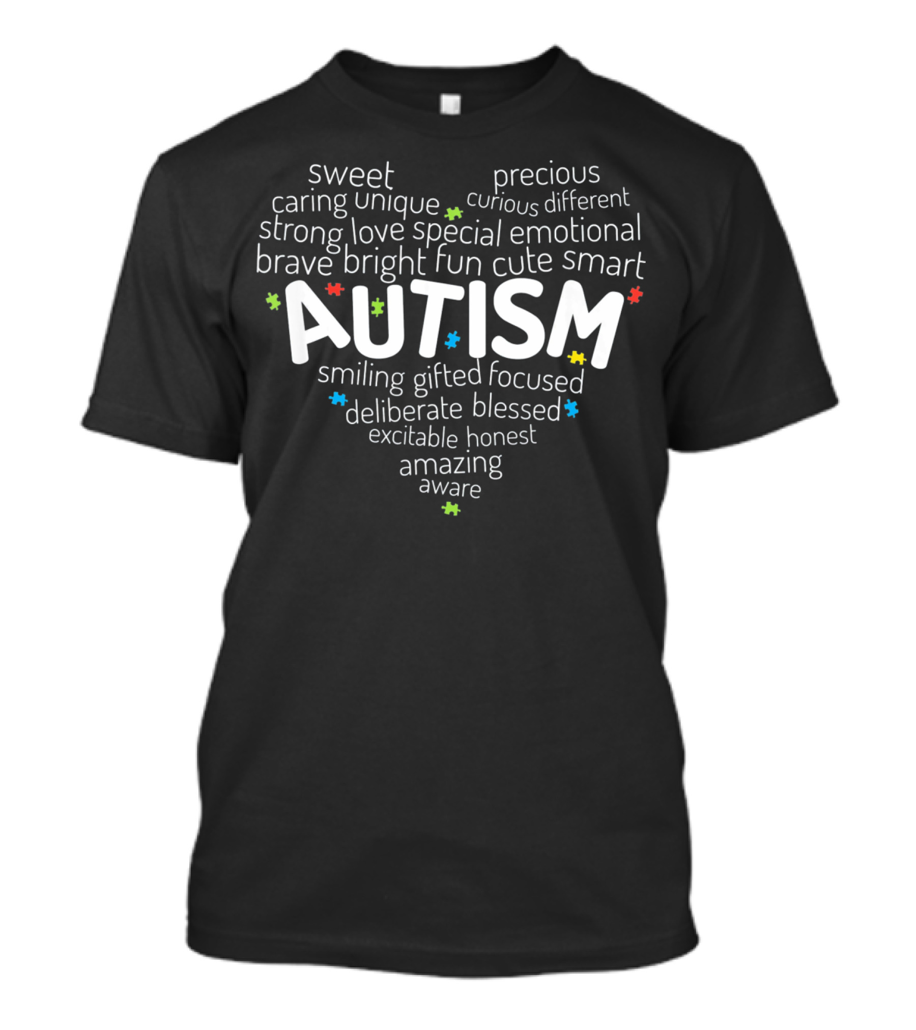Autism Heart Word Collage Sweet Precious Caring Unique Smart Fun Different Awareness T-Shirt