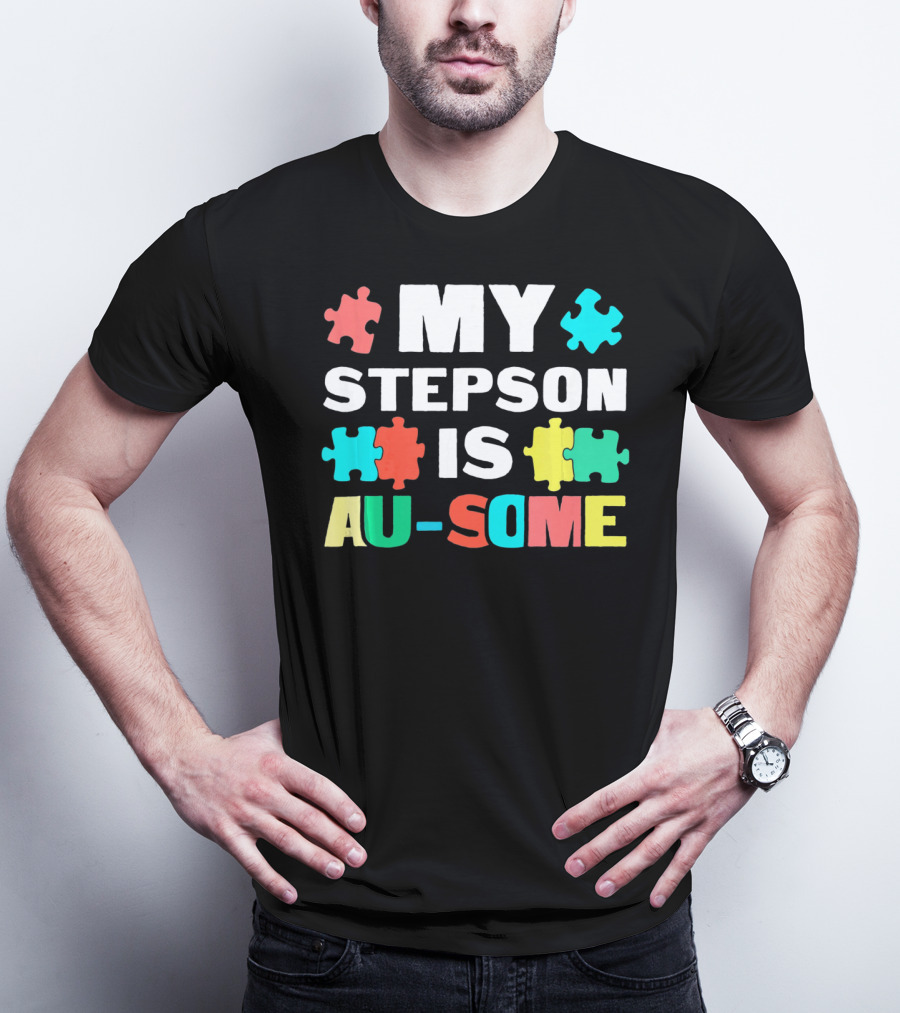 My Stepson Is Au-Some With Autism Puzzle Pieces T-Shirt