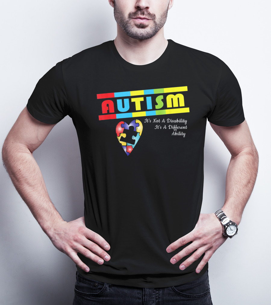 AUTISM It's Not A Disability It's A Different Ability Puzzle Heart T-Shirt