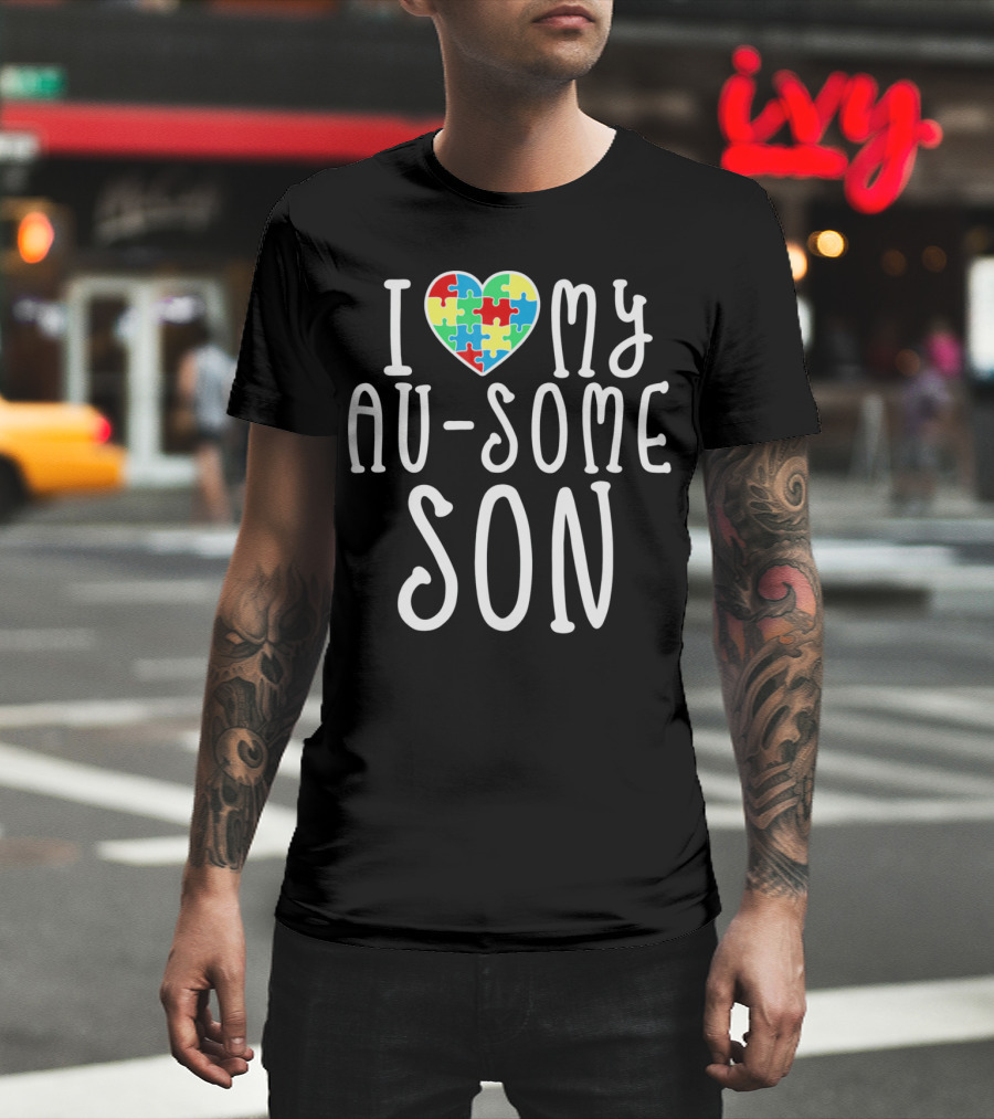 I LOVE MY AU SOME SON Autism Awareness Puzzle Heart T-Shirt