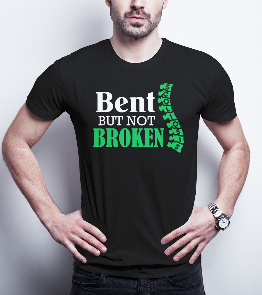 Bent But Not Broken Scoliosis Warrior Strength Resilience T-Shirt